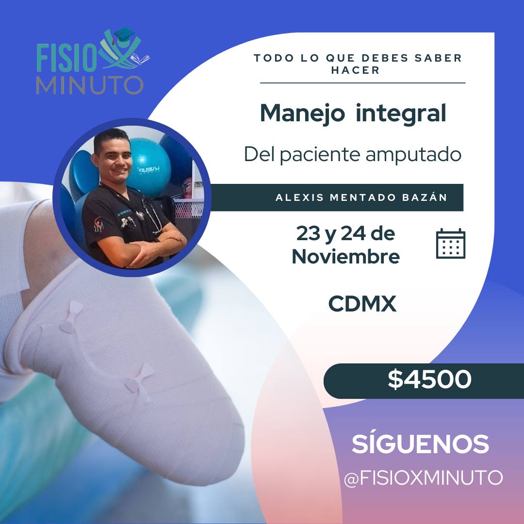 Manejo integral del paciente amputado CDMX | Fisioxminuto